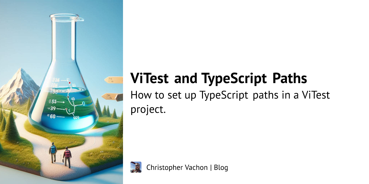 Vitest And Typescript Paths Christopher Vachon